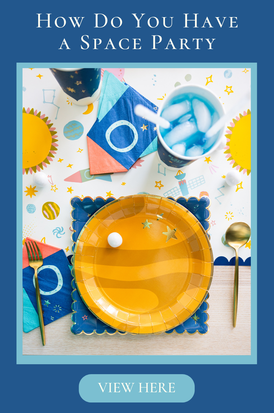 How Do You Have a Space Party: Step-by-Step Guide.